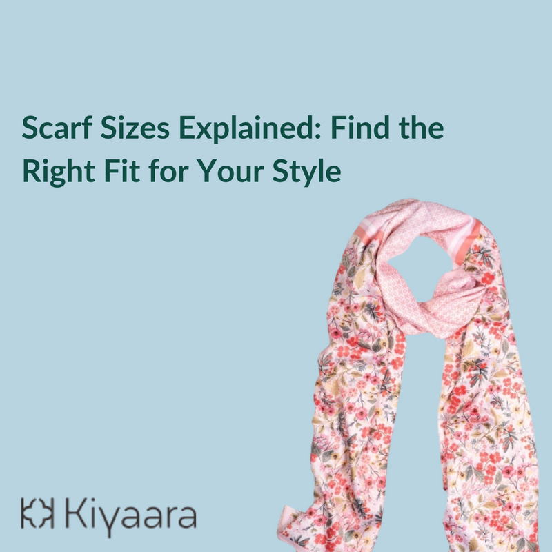 Scarf Sizes Explained: Find the Right Fit for Your Style